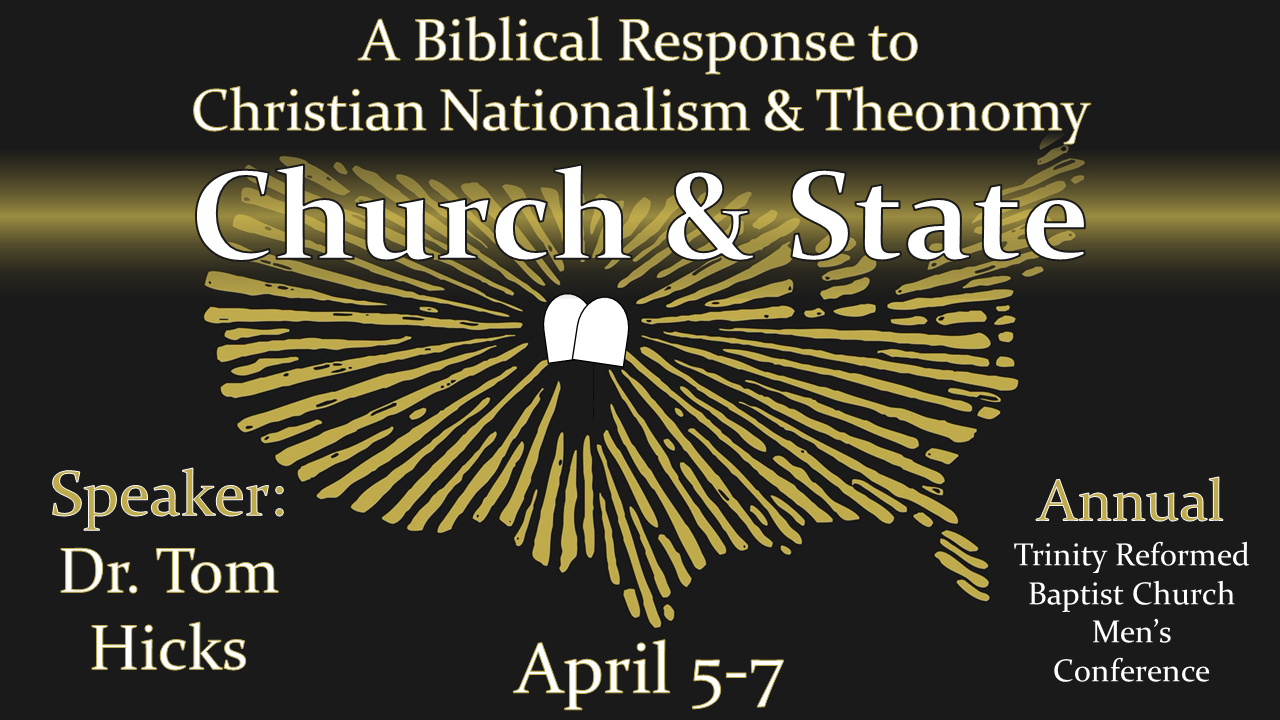 Annual Men's Conference - Trinity Reformed Baptist Church